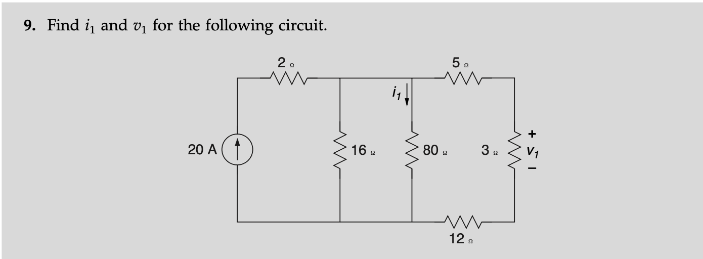Solved 9. Find i1 and v1 for the following circuit. | Chegg.com