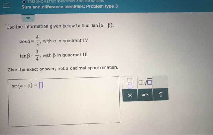 Solved Use the information given below to find tan(alpha - | Chegg.com