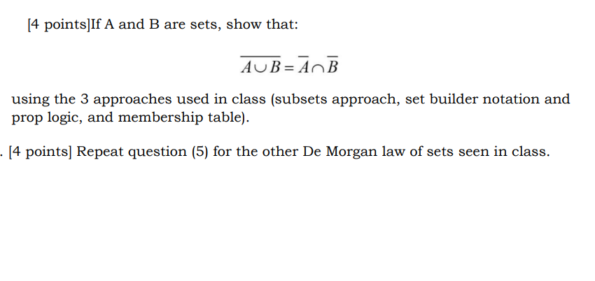 Solved [4 ﻿points]If A and B are sets, show that:using the 3 | Chegg.com