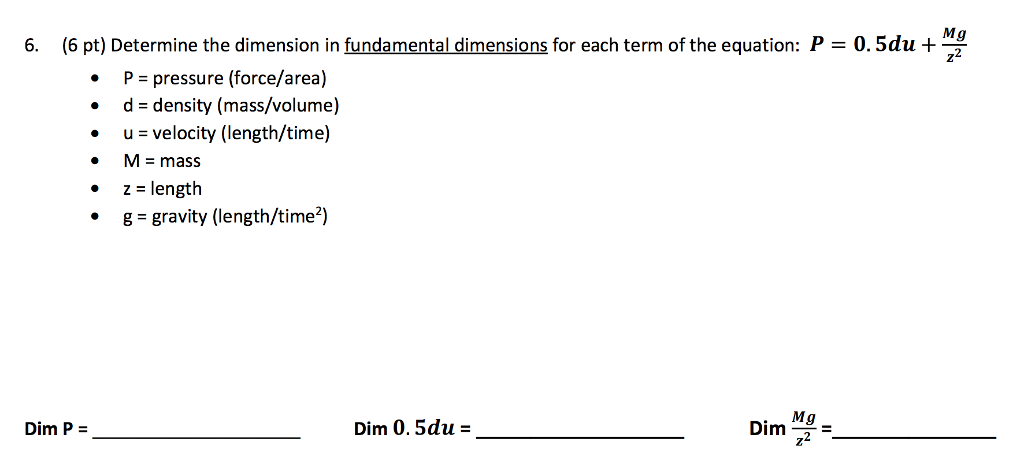 Solved 6. (6 pt) Determine the dimension in fundamental | Chegg.com