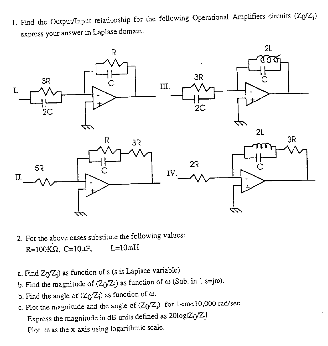Solved 1. Find the Output Input relationship for the | Chegg.com