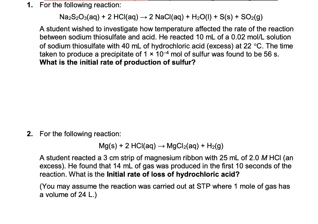 Solved 1. For the following reaction: Na2S2O3(aq) + 2 | Chegg.com