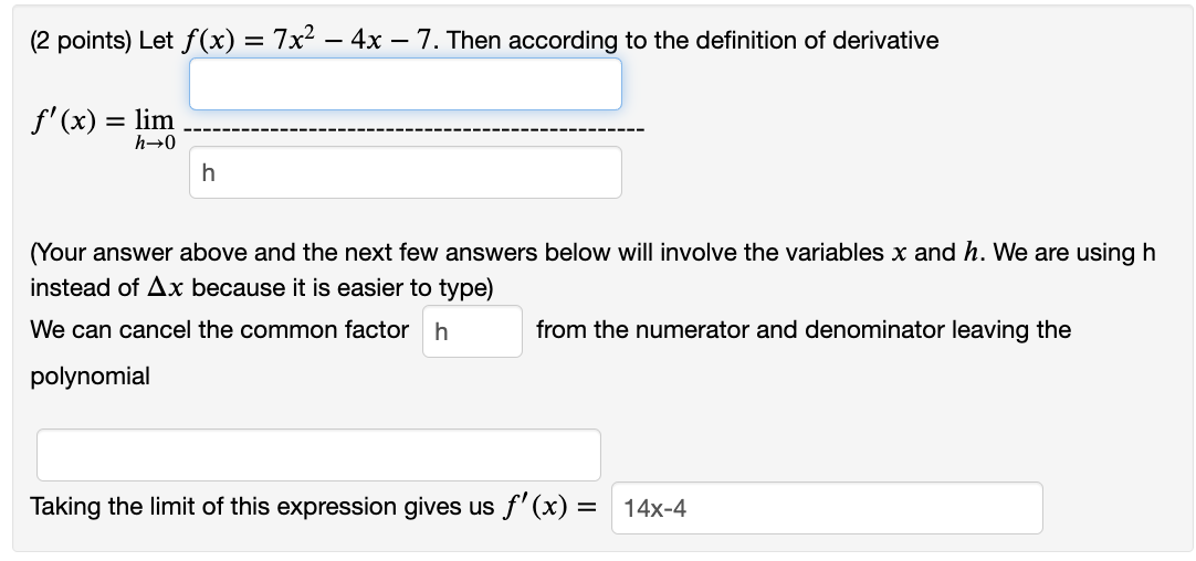 Solved (2 points) Let f(x) = 7x2 – 4x – 7. Then according to | Chegg.com