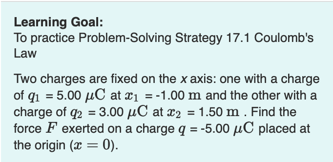 Solved Learning Goal: To practice Problem-Solving Strategy | Chegg.com