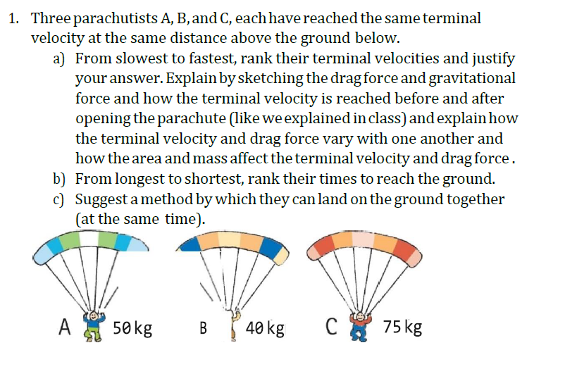 Solved 1. Three parachutists A, B, and C, each have reached | Chegg.com