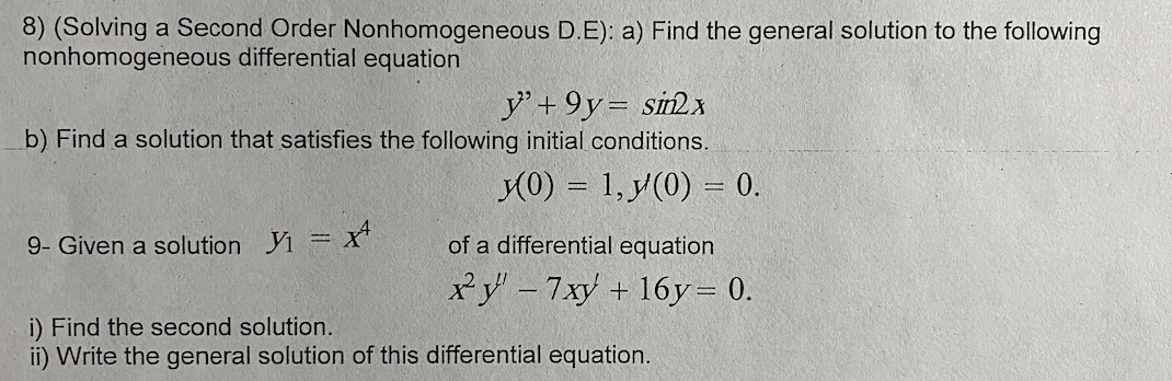 Solved 8) (Solving a Second Order Nonhomogeneous D.E): a) | Chegg.com