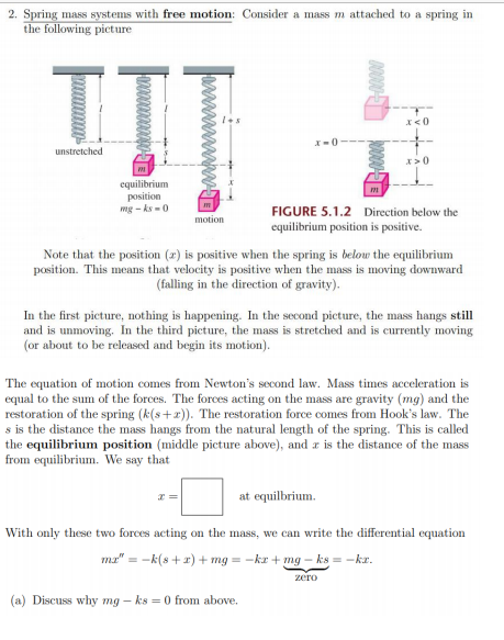 Solved 2. Spring mass systems with free motion: Consider a | Chegg.com