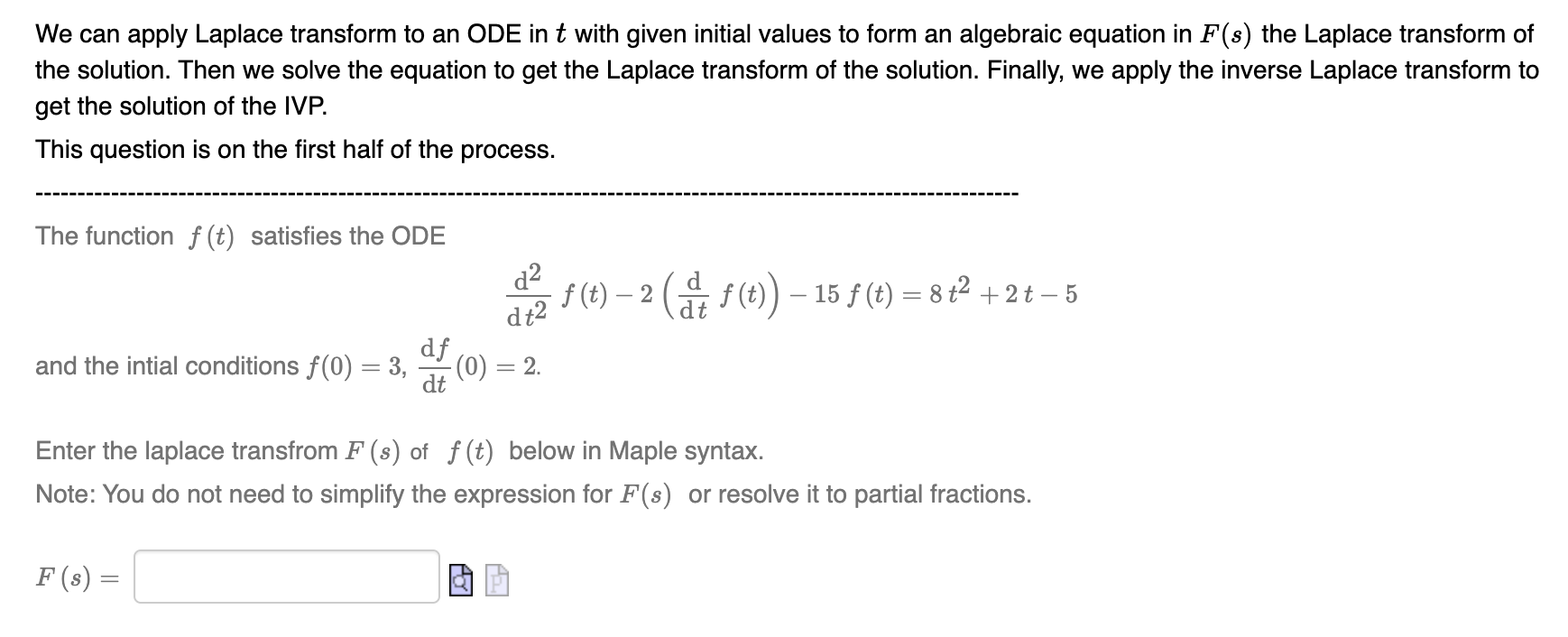Solved We can apply Laplace transform to an ODE in t with | Chegg.com