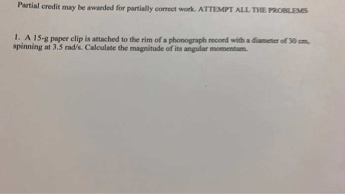 Solved Partial credit may be awarded for partially correct | Chegg.com