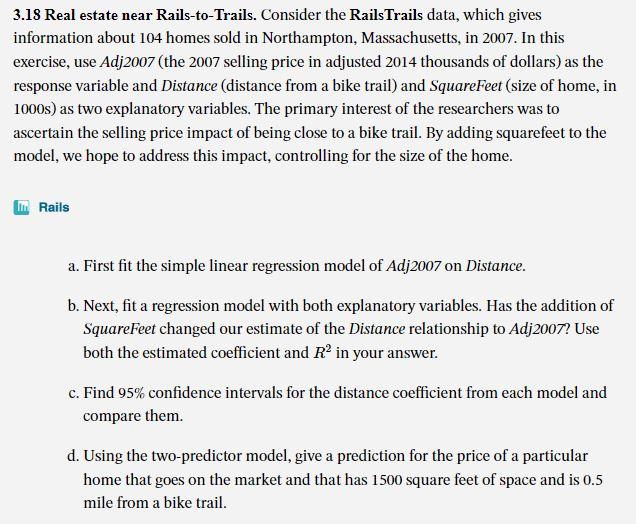 Solved 3.18 Real estate near Rails-to-Trails. Consider the | Chegg.com