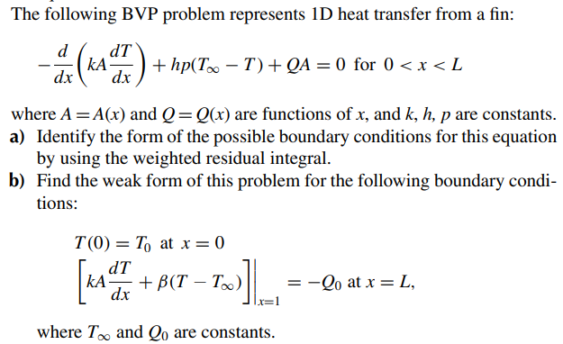 Solved The following BVP problem represents 1D heat transfer | Chegg.com