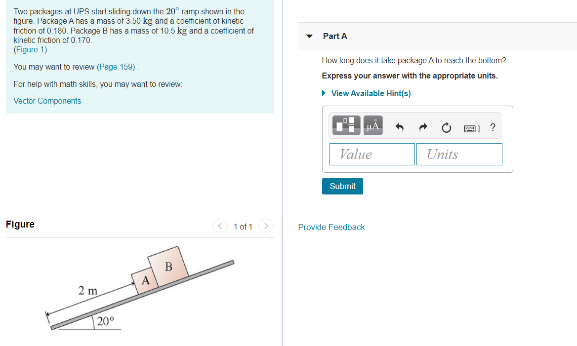 Solved Two packages at UPS start sliding down the 20° ramp | Chegg.com
