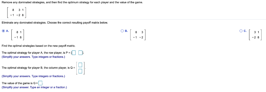Solved Remove any dominated strategies, and then find the | Chegg.com