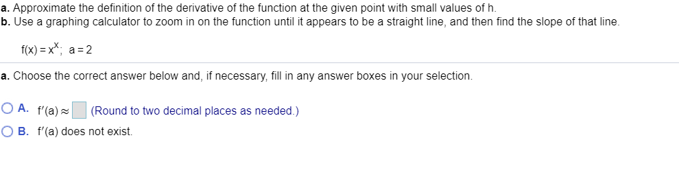 Solved a. Approximate the definition of the derivative of | Chegg.com