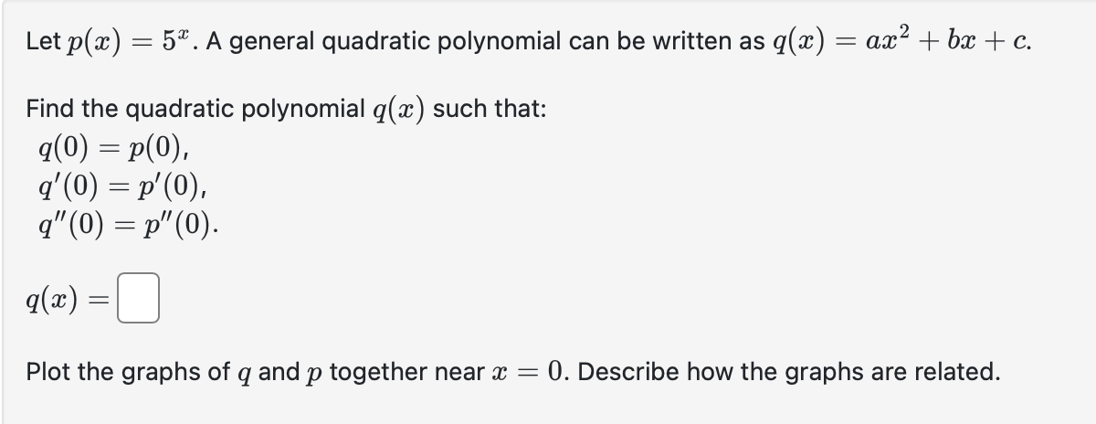 Solved Let p(x)=5x. A general quadratic polynomial can be | Chegg.com