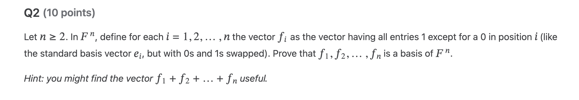 Solved Q2 (10 ﻿points)Let n≥2. In Fn, ﻿define for each | Chegg.com
