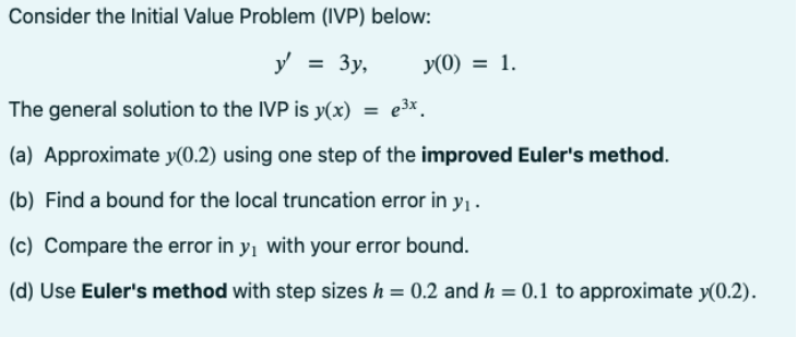 Solved Consider the Initial Value Problem (IVP) below: | Chegg.com