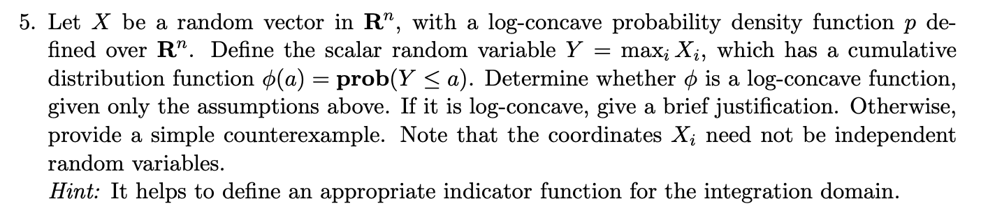 Solved Let x ﻿be a random vector in Rn, ﻿with a log-concave | Chegg.com