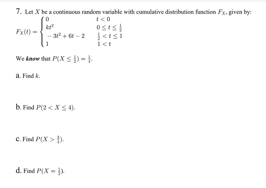 Solved 7. Let X be a continuous random variable with | Chegg.com