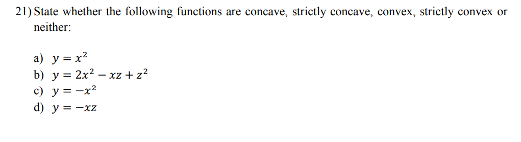 Solved 21) State whether the following functions are | Chegg.com