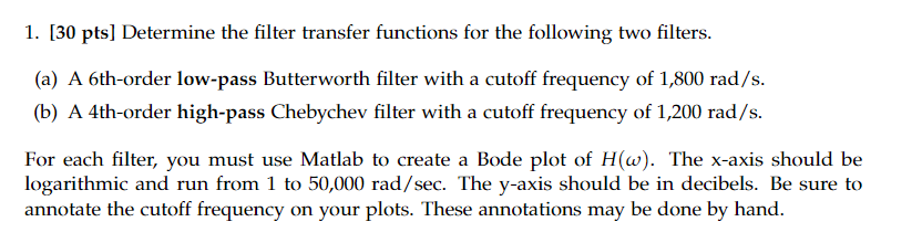 Solved 1. [30 pts] Determine the filter transfer functions | Chegg.com