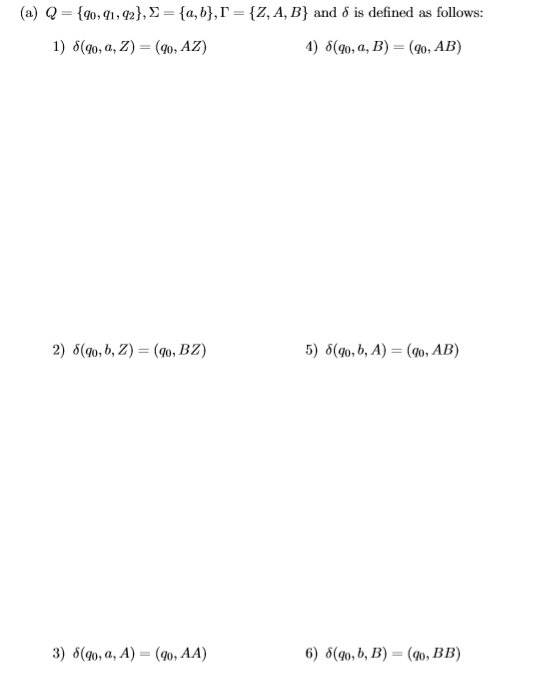 Solved 4. Given a PDA P = (Q,Σ,Γ,δ,q0,Z), compute an | Chegg.com