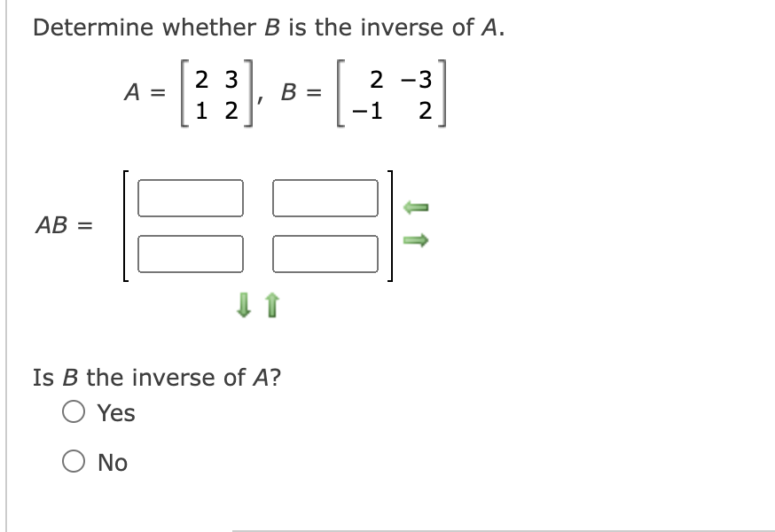 Solved Determine whether B is the inverse of A. | Chegg.com