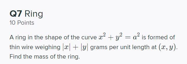 Solved Q7 Ring 10 Points A ring in the shape of the curve x2 | Chegg.com