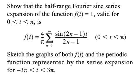 Solved Show that the half-range Fourier sine series | Chegg.com