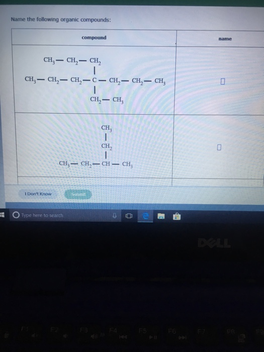 Solved Name the following organic compounds: compound name | Chegg.com
