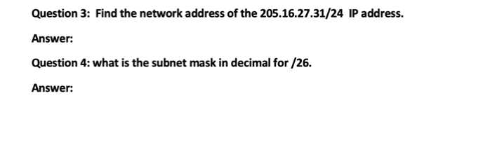 Solved Question 3: Find the network address of the | Chegg.com