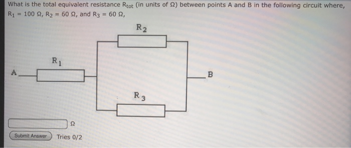 Solved What is the total equivalent resistance Rtot (in | Chegg.com