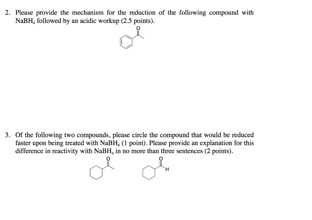 Solved 2. Please provide the mechanism for the reduction of | Chegg.com