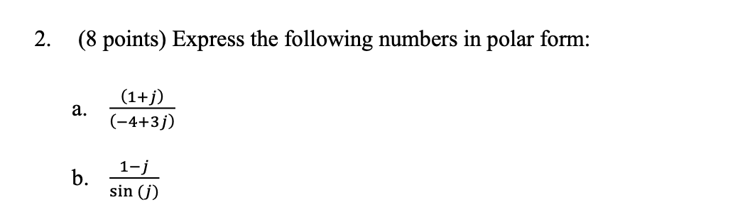 Solved 2. (8 points) Express the following numbers in polar | Chegg.com