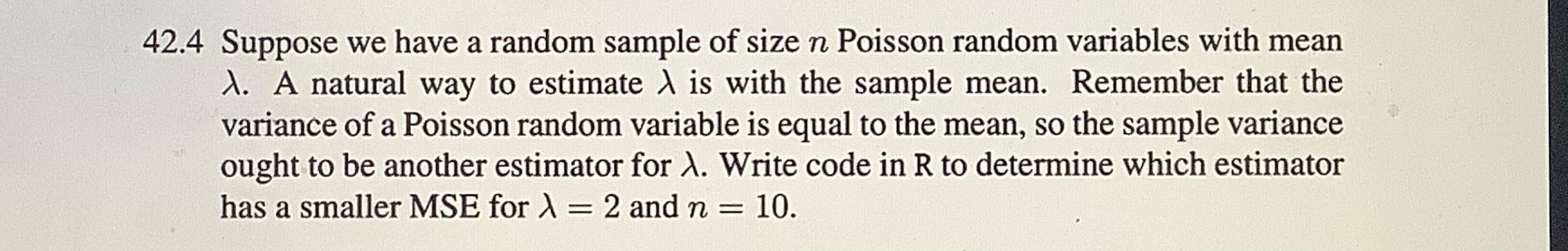 Solved 24 Suppose We Have A Random Sample Of Size N Poisson 