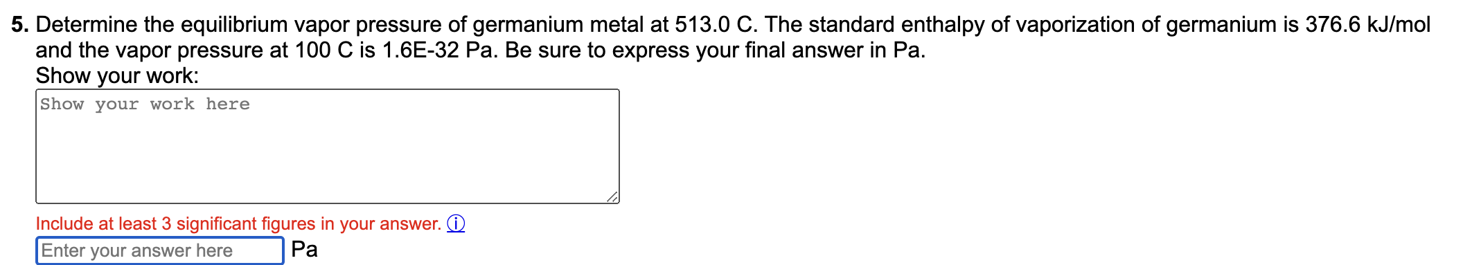 Solved ATTENTION! THE ANSWER IS NOT: 8.21E-5, 5.55, | Chegg.com