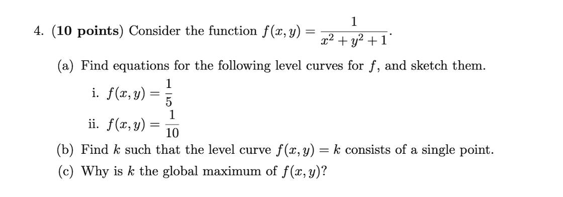 Solved 1 = 4. (10 points) Consider the function f(x,y) x2 + | Chegg.com
