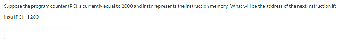 Solved Suppose The Program Counter Pc Is Currently Equal