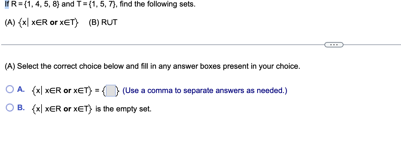 Solved If R={1,4,5,8} and T={1,5,7}, find the following | Chegg.com