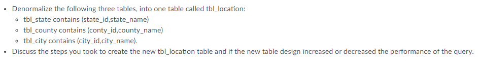 Solved Denormalize the following three tables, into one | Chegg.com