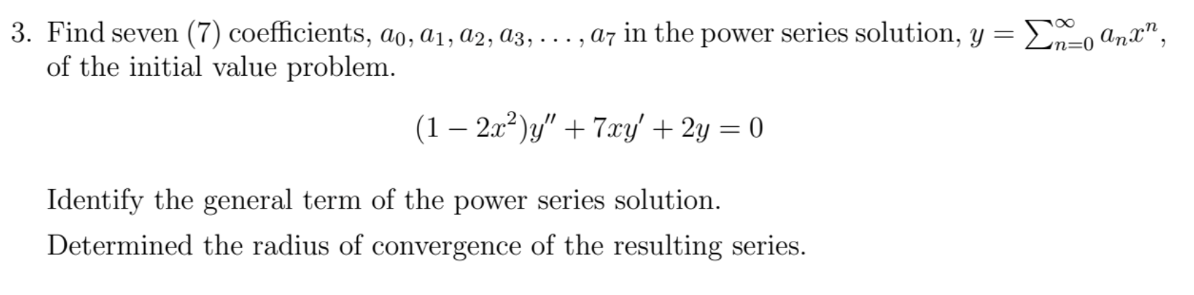 Solved Find seven (7) ﻿coefficients, a0,a1,a2,a3,dots,a7 ﻿in | Chegg.com