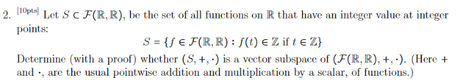 Solved [10pts] Let S⊂F(R,R), be the set of all functions on | Chegg.com