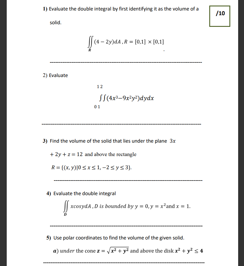 Solved 1) Evaluate the double integral by first identifying | Chegg.com