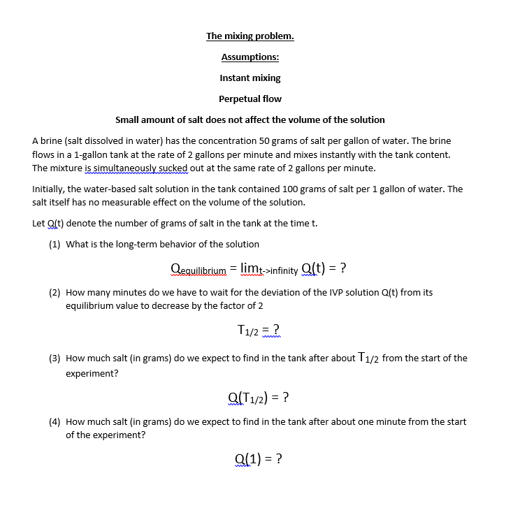 Solved The mixing problem. Assumptions: Instant mixing | Chegg.com