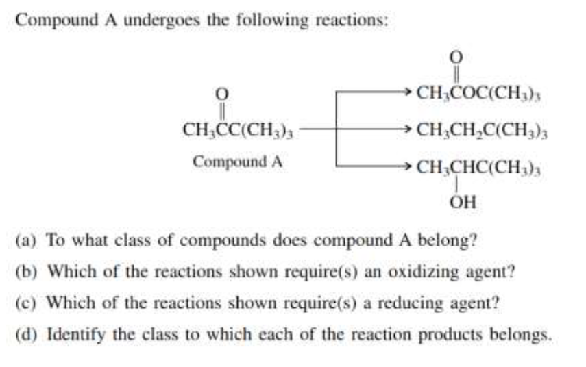 Solved Compound A undergoes the following reactions: (a) To | Chegg.com