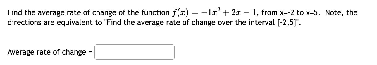 Solved Find the average rate of change of the function | Chegg.com