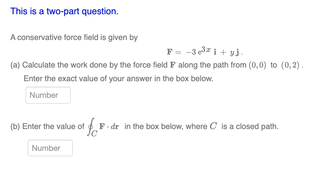Solved This is a two-part question. A conservative force | Chegg.com