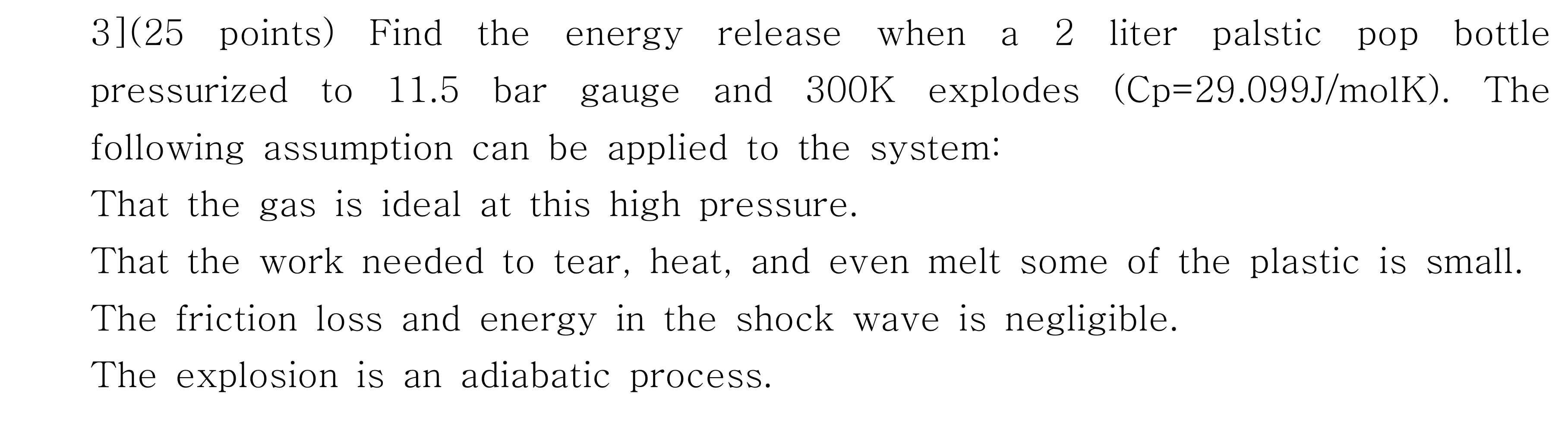 Solved 3] (25 points) Find the energy release when a 2 liter | Chegg.com