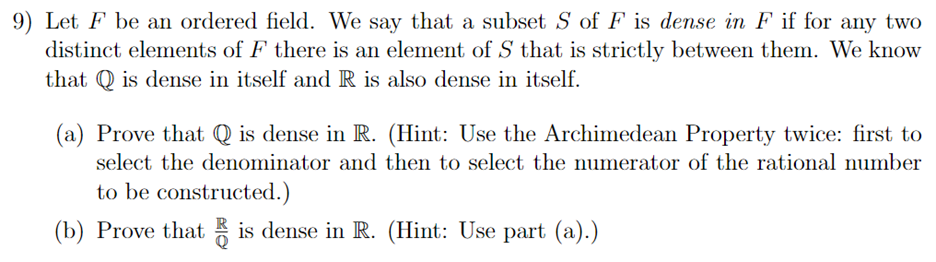 Solved 9) Let F be an ordered field. We say that a subset S | Chegg.com