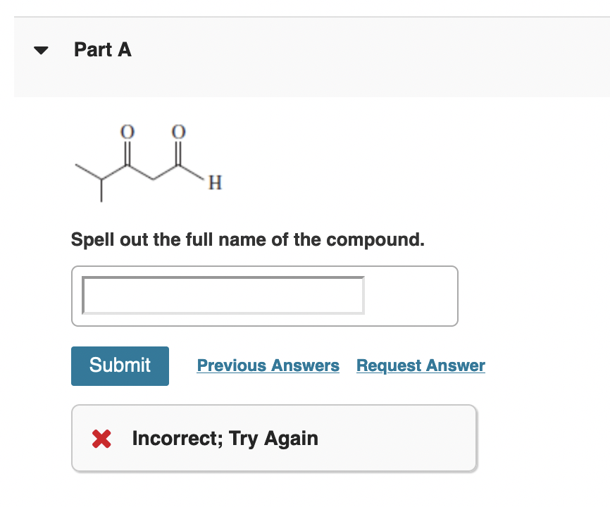Solved Give the IUPAC name for 0 CH3 II CH; —C—N—CH2 - CH2 - | Chegg.com